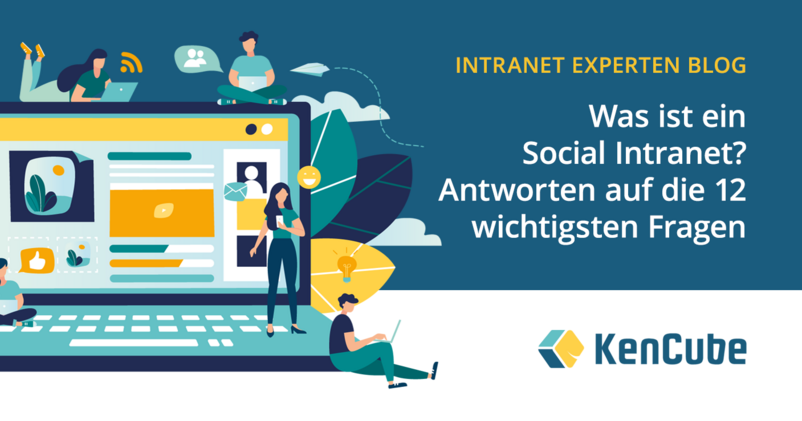 Was ist ein Social Intranet - KenCube Blog